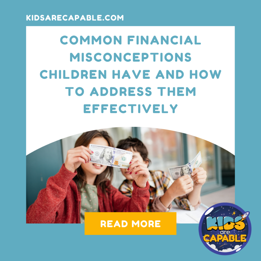 Common Financial Misconceptions Children Have and How to Address Them ...
